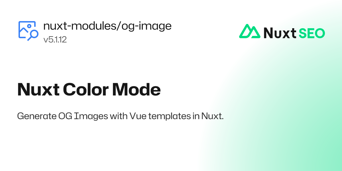 Nuxt Color Mode · Nuxt OG Image · Nuxt SEO