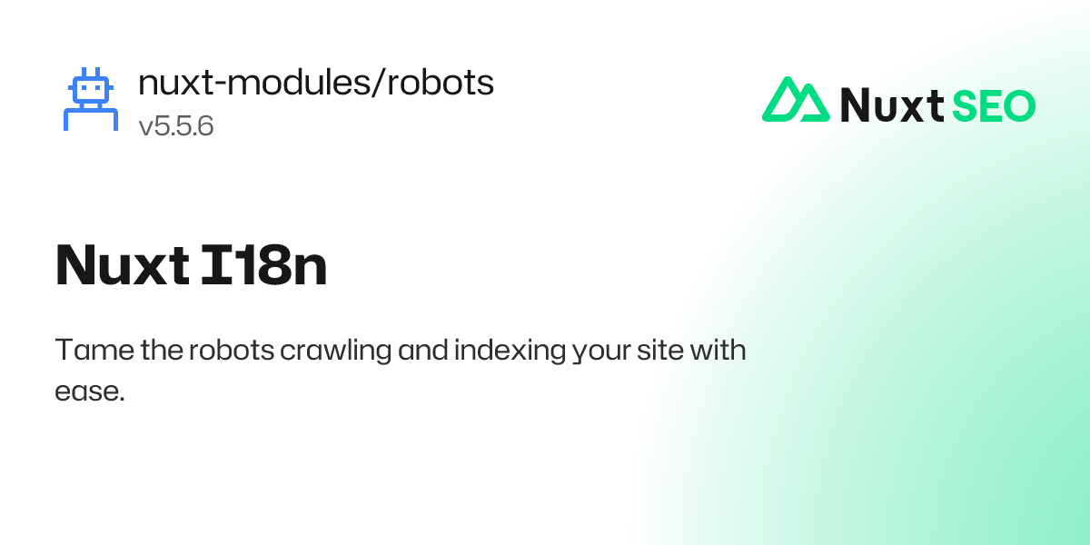 Nuxt I18n · Nuxt Robots · Nuxt SEO