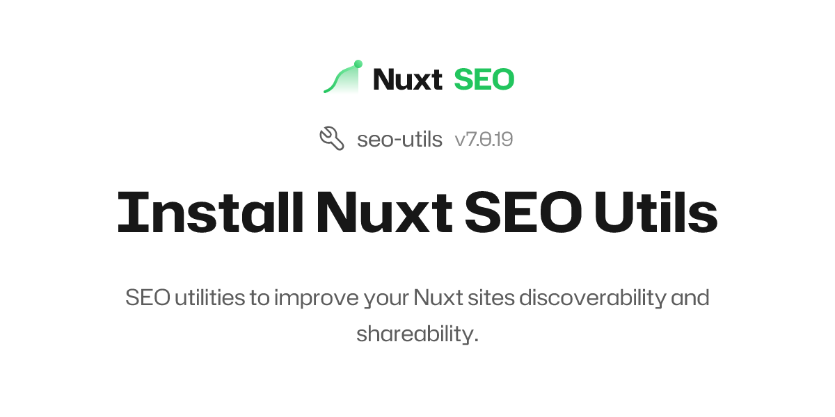 Install Nuxt SEO Utils · Nuxt SEO Utils · Nuxt SEO