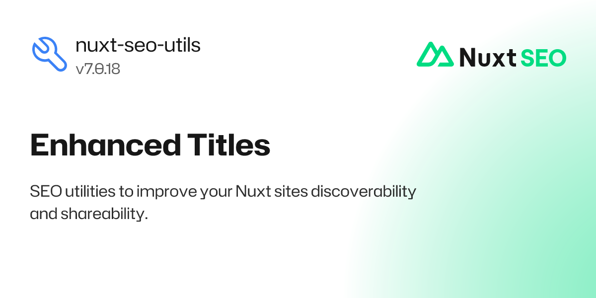 Enhanced Titles · Nuxt SEO Utils · Nuxt SEO