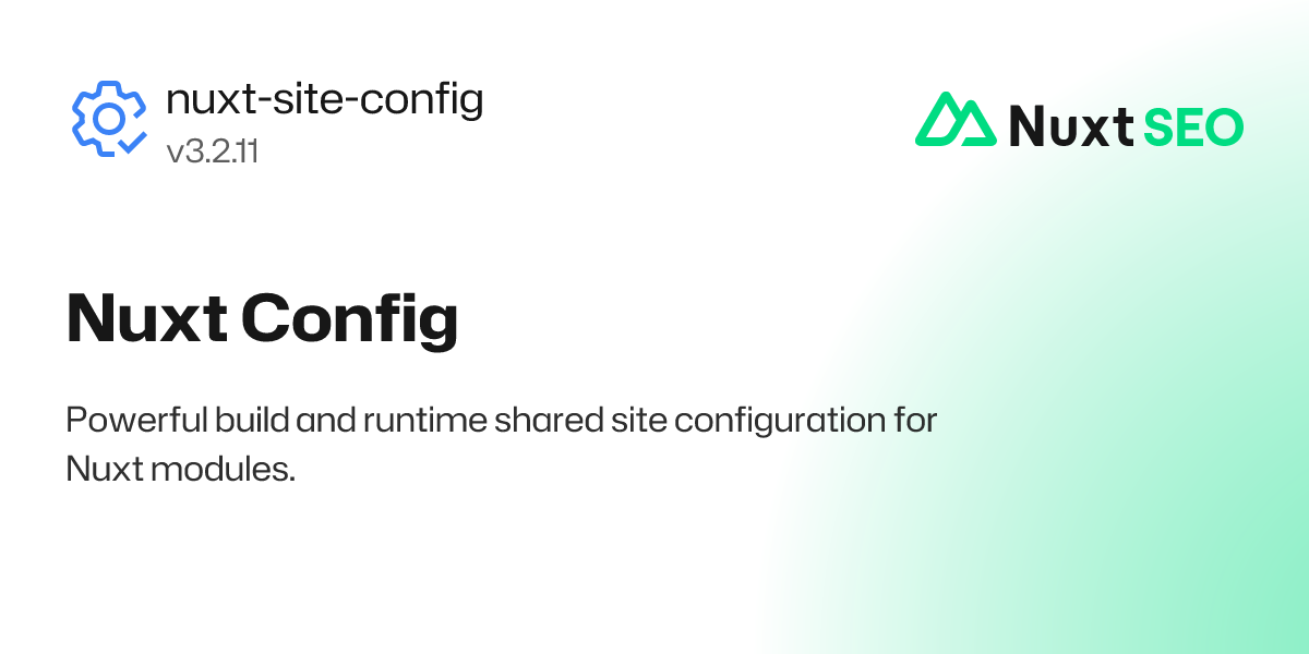 Nuxt Config · Nuxt Site Config · Nuxt SEO