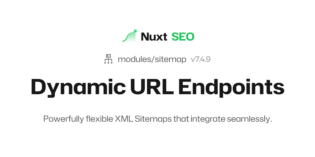 Dynamic URL Endpoint · Nuxt SEO