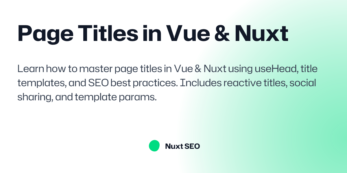 Page Titles in Vue & Nuxt · Nuxt SEO